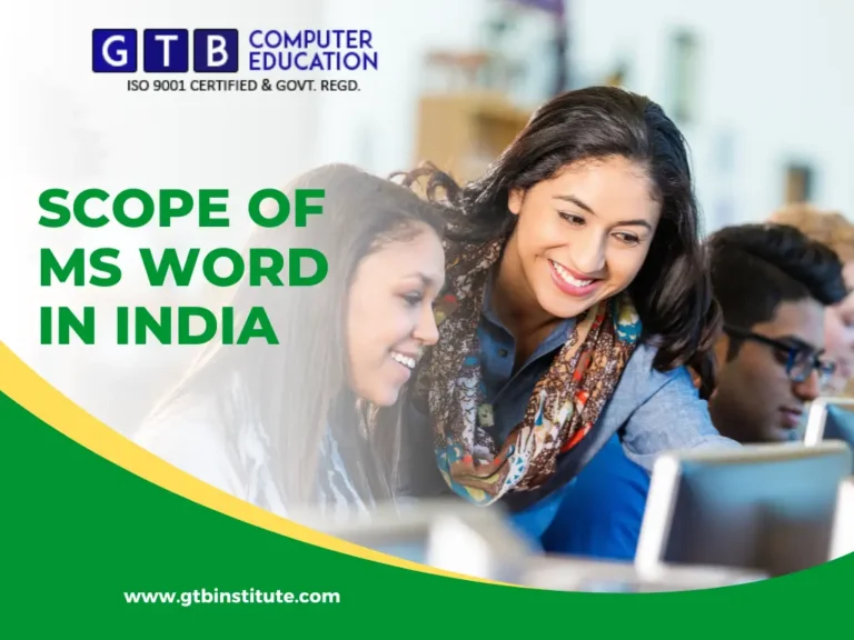 scope of ms word in india Archives - GTB Computer Education Blog